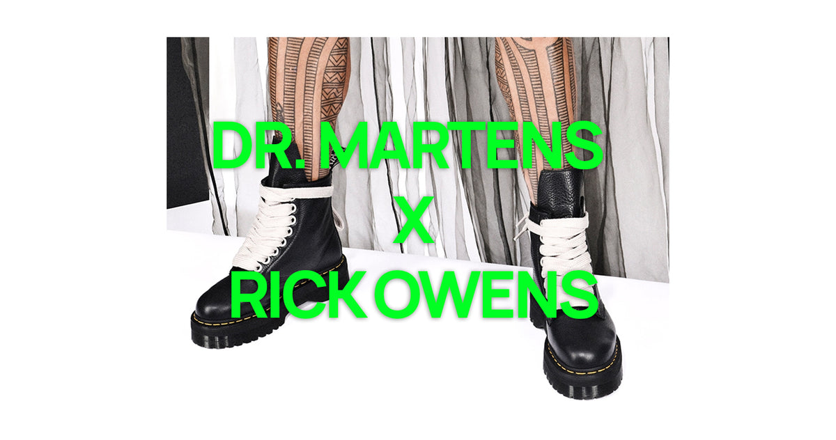 Dr.Martens x Rick Owens: la collabs più audace della stagione F/W22 ...